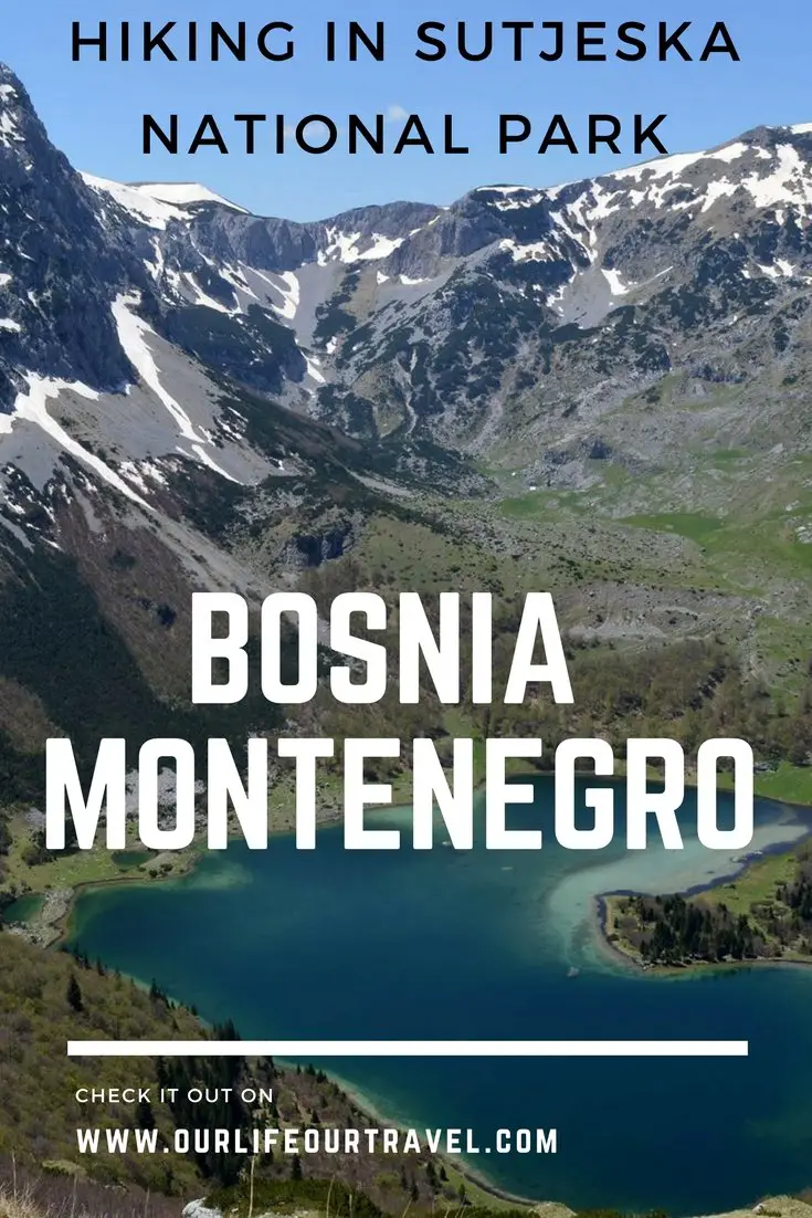 Hiking in Sutjeska National Park: following Tito's partisans - Our Life ...